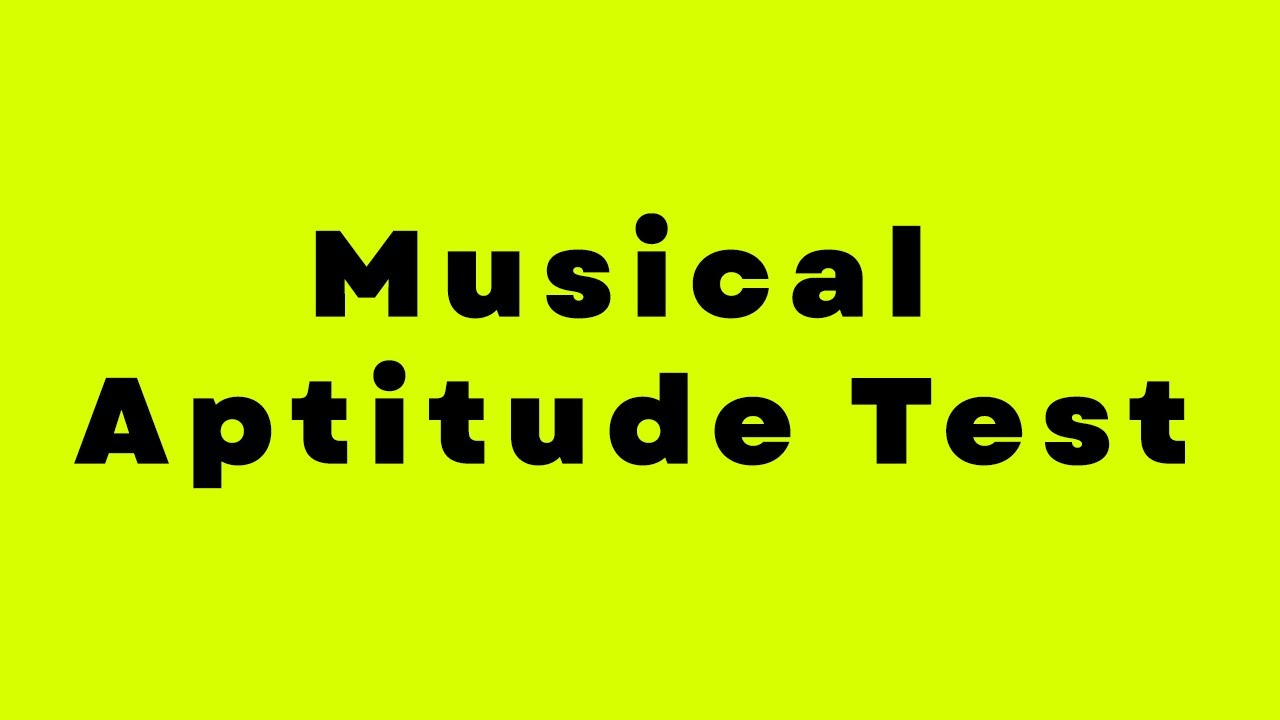 Music Aptitude Test - YouTube