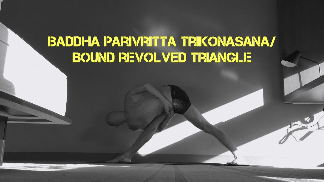 Baddha Parivrittasukhasana Trikonasana/Bound Revolved Triangle - YouTube