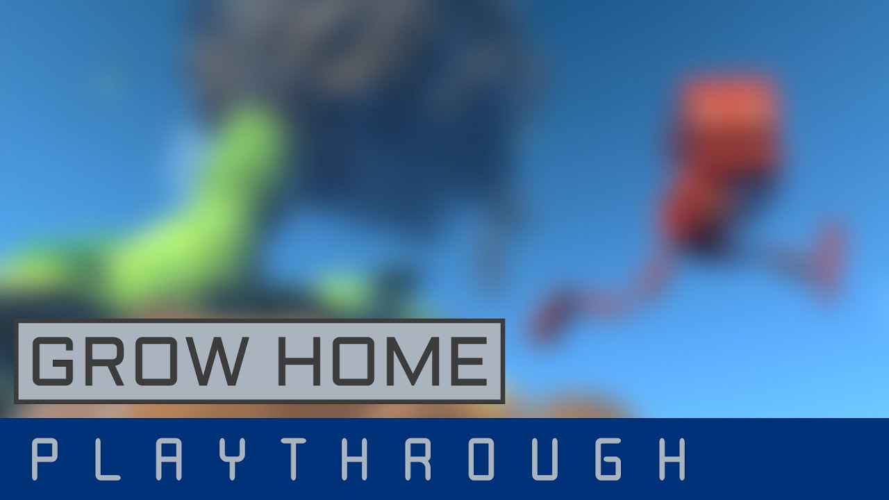Grow Home Playthrough - 100% │ No Commentary (PS4) (Stream) (HD) - YouTube