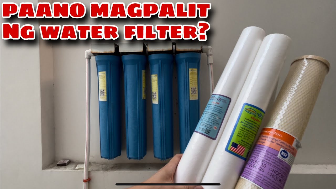 PAANO MAGPALIT NG WATER FILTER? - YouTube