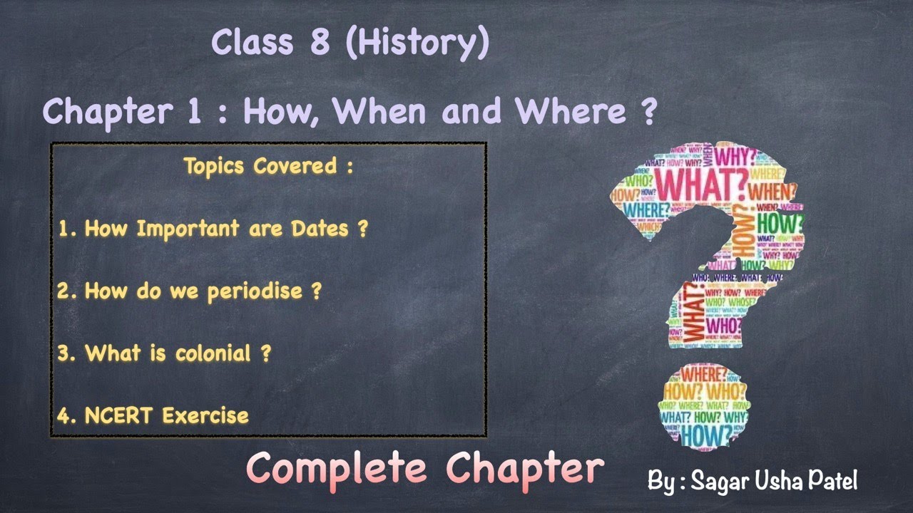 CBSE (NCERT) - Class 8 - History - How, When and Where - Complete ...