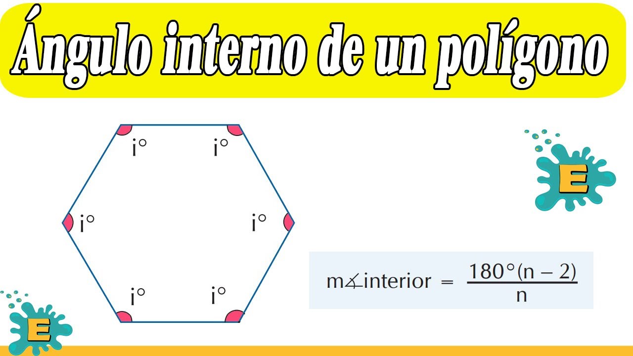 Ángulo interno de un POLÍGONO REGULAR o equiángulo - YouTube