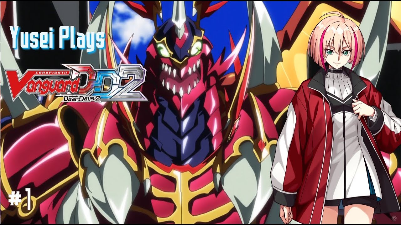Origins of Vanguard! - Yusei Plays: Cardfight!! Vanguard Dear Days 2 ...