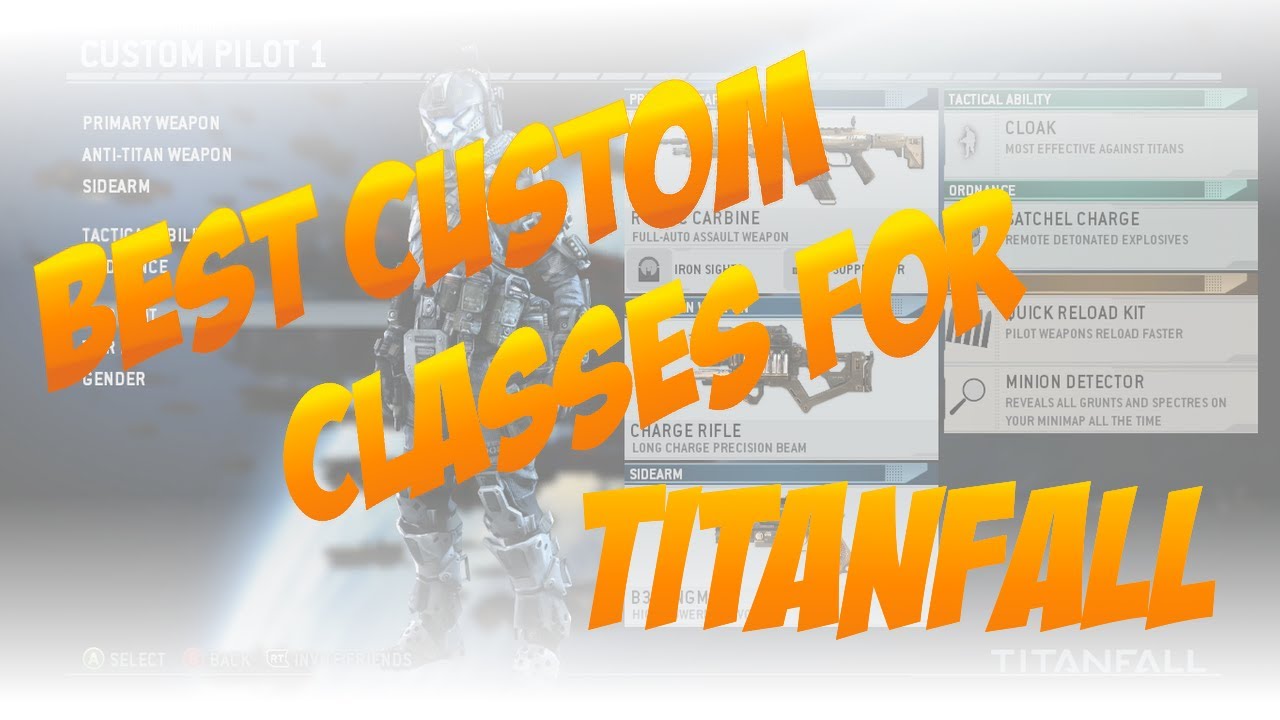 Titanfall - Best Custom Classes (Pilot and Titan Classes) - YouTube