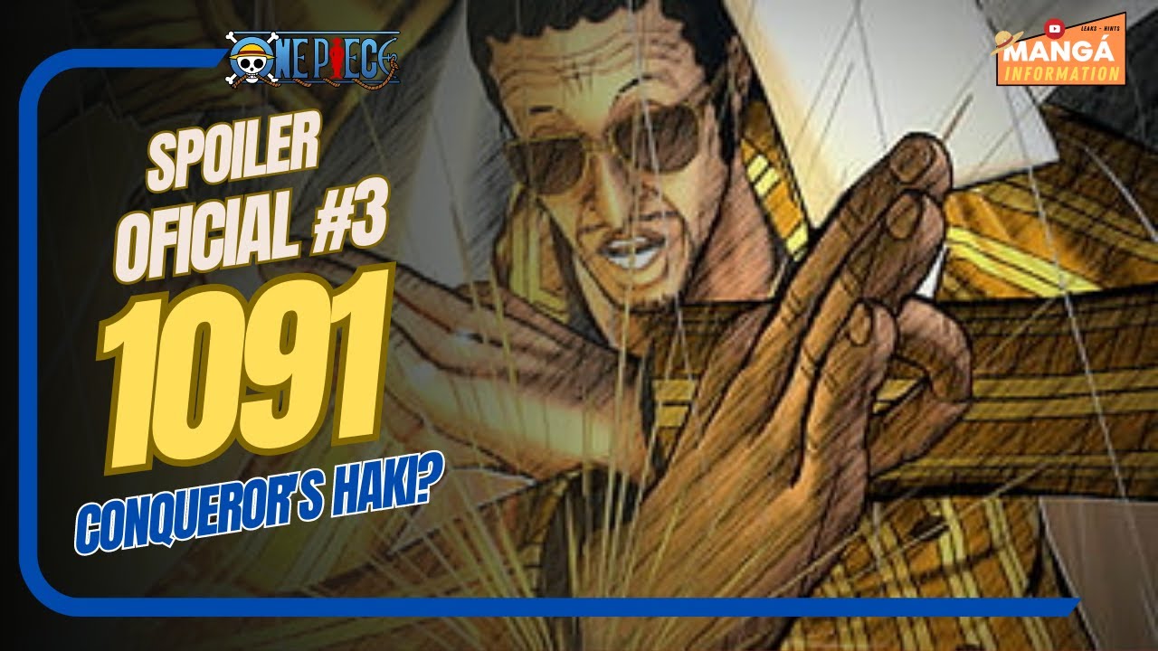 ONE PIECE CHAPTER 1091 - OFFICIAL SPOILERS PART 3 - conqueror's haki ...