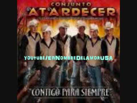 Conjunto Atardecer 2009 Lo Mas Nuevo "Contigo Para Siempre" - YouTube