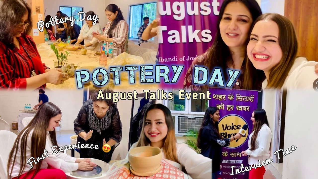 AUGUST TALKS EVENT 🤩 | DID POTTERY FOR THE FIRST TIME 🥹| MET AMAZING ...