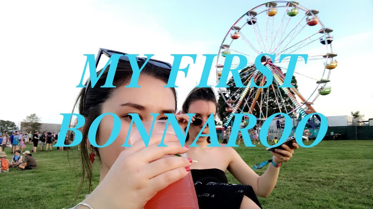 MY FIRST BONNAROO - YouTube