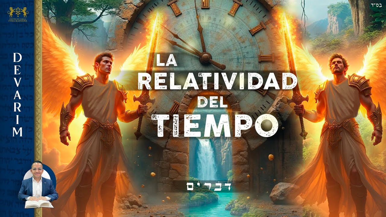 Devarim 2025 / El Tiempo según la cábala. - YouTube