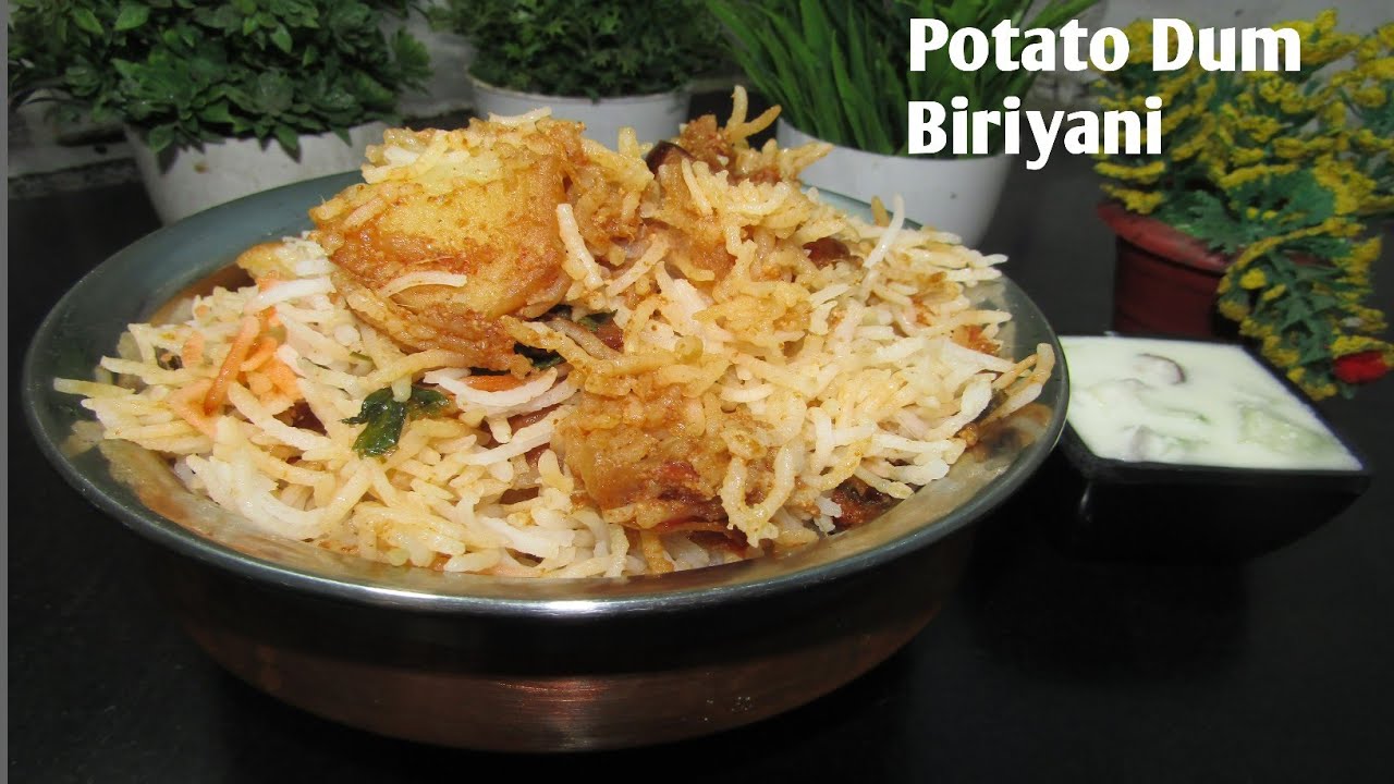How To Make Super Tasty Delicious Potato Dum Biryani Recipe|Alu Dum ...