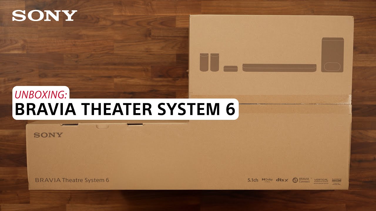 Learn how to unbox the Sony BRAVIA Theater System 6 - YouTube