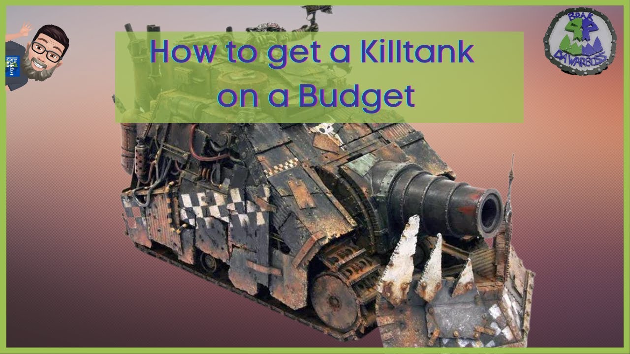HOW TO GET YOURSELF A 40K WARHAMMER ORK FORGEWORLD KILL TANK ON A ...