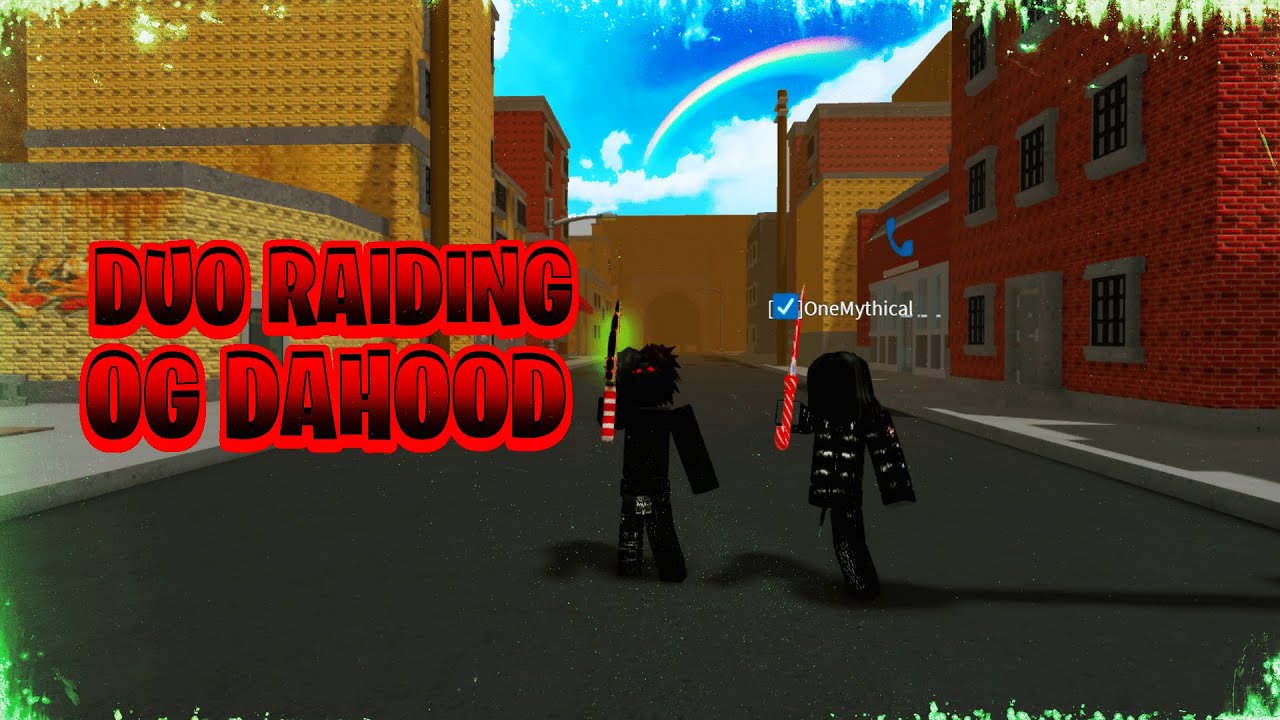 Duo Raiding In OG Da Hood⭐ FT@OneMythical - YouTube