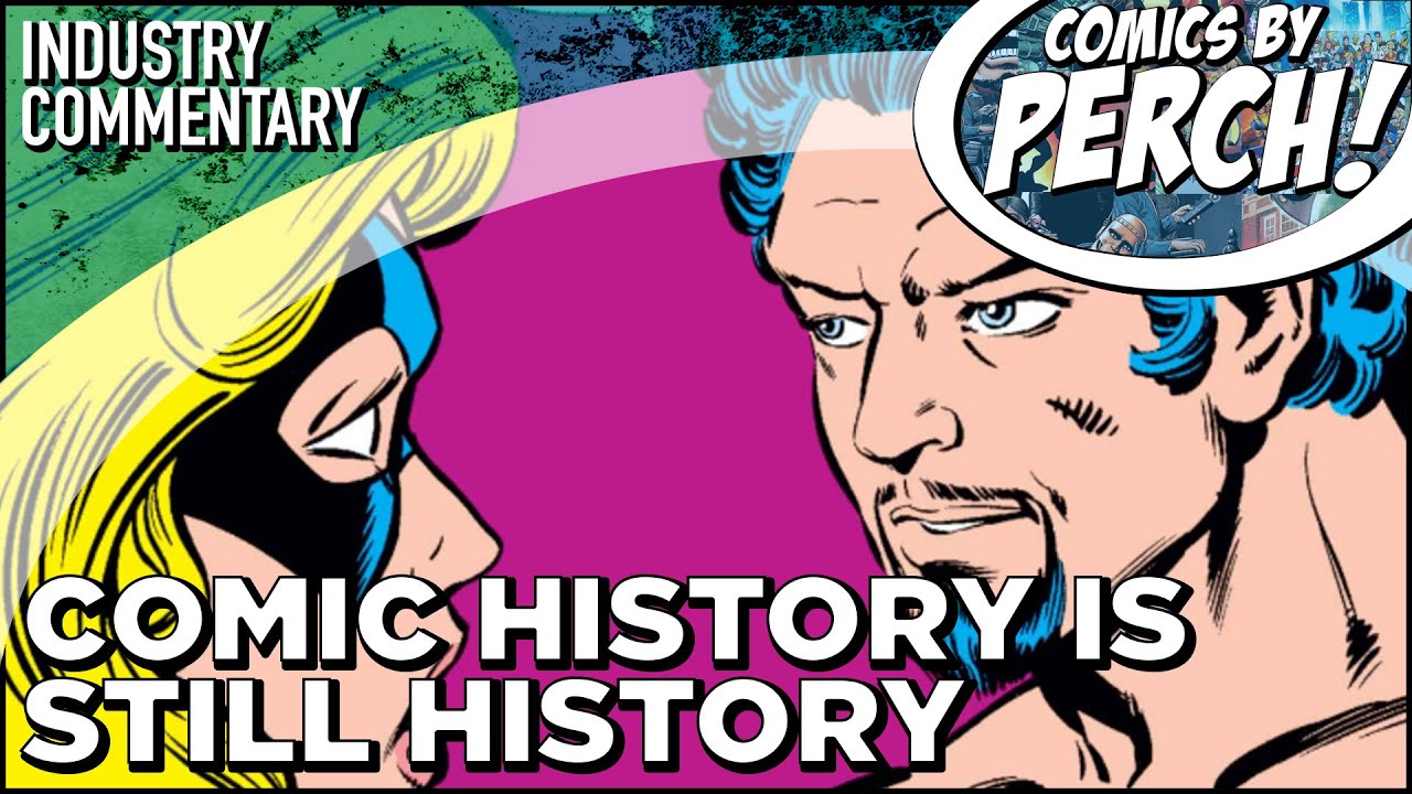 Comic history is still history - YouTube
