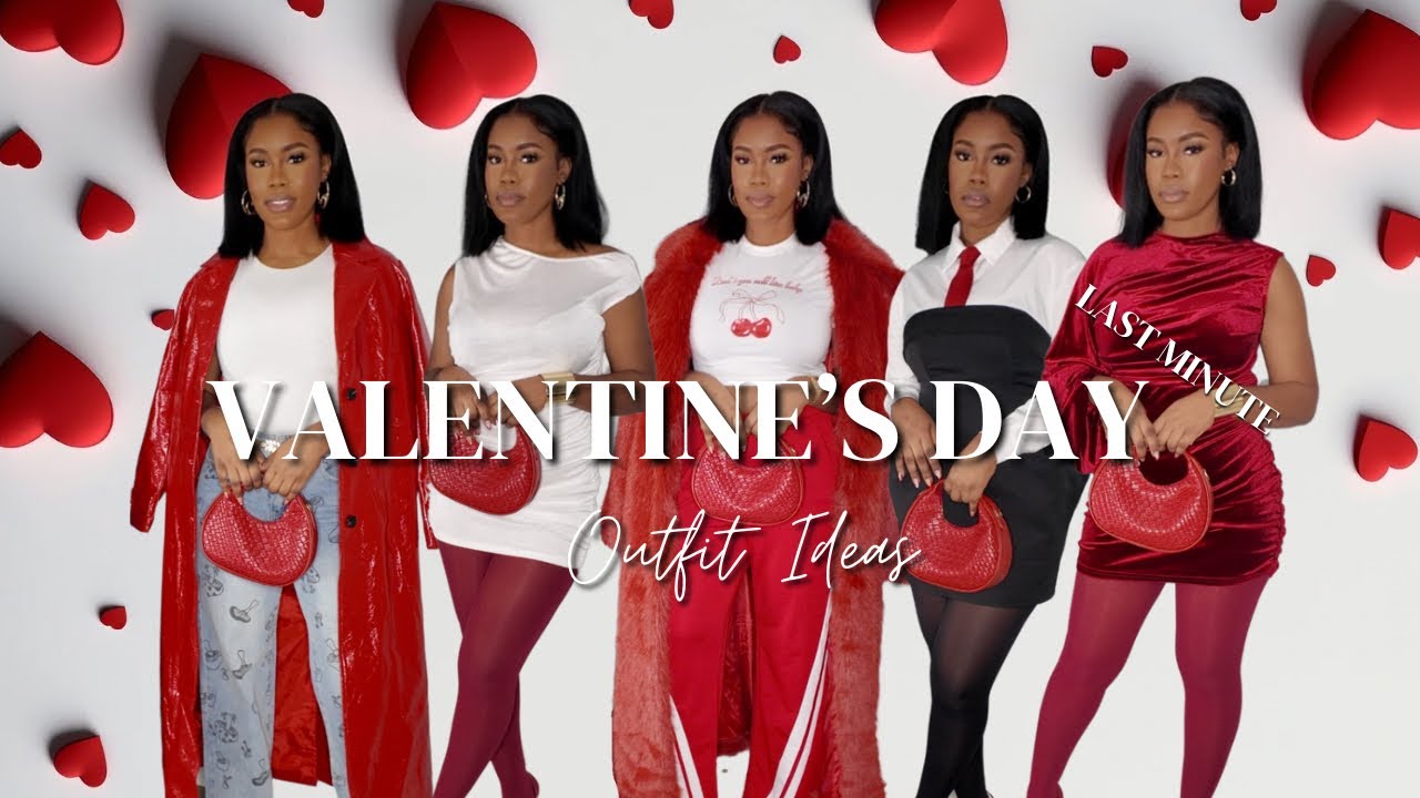 VALENTINE’s DAY OUFIT IDEAS | LAST MINUTE OUTFITS | STYLING ON A BUDGET ...
