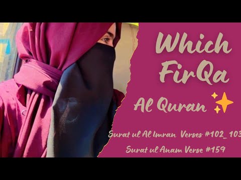 ~Which FirQa is Best for you??And in Quran What Allah SWT said about it ...