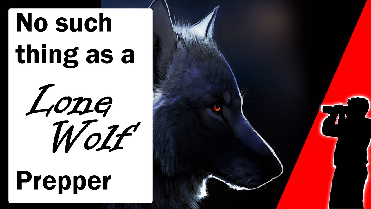 No such thing as a lone wolf prepper - YouTube