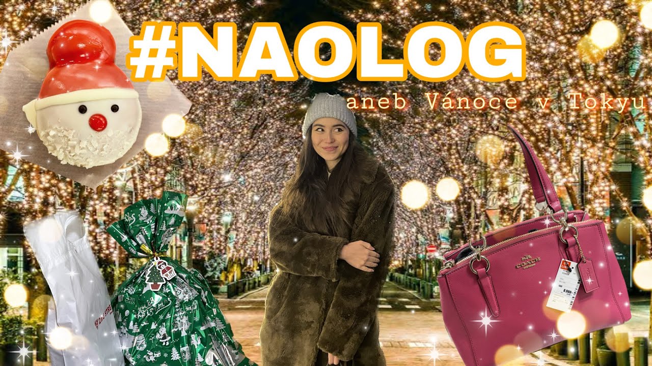 #NAOLOG XMAS | Jaké to je být sama v Tokyu na Štědrý den? Aneb... Najde mě Ježíšek v dalekém ...