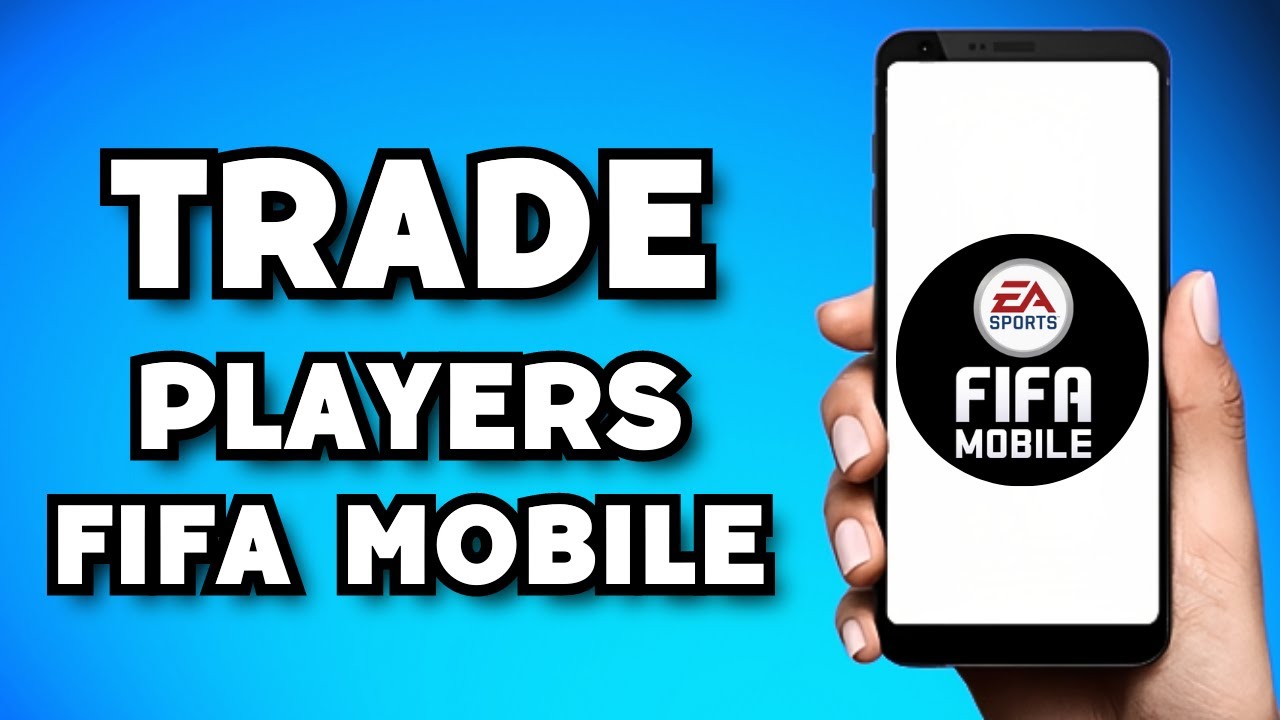 How To Trade Players in FIFA Mobile (2023 Guide) - YouTube