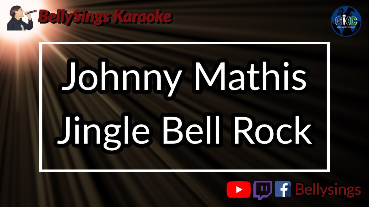 Johnny Mathis - Jingle Bell Rock (Karaoke) - YouTube