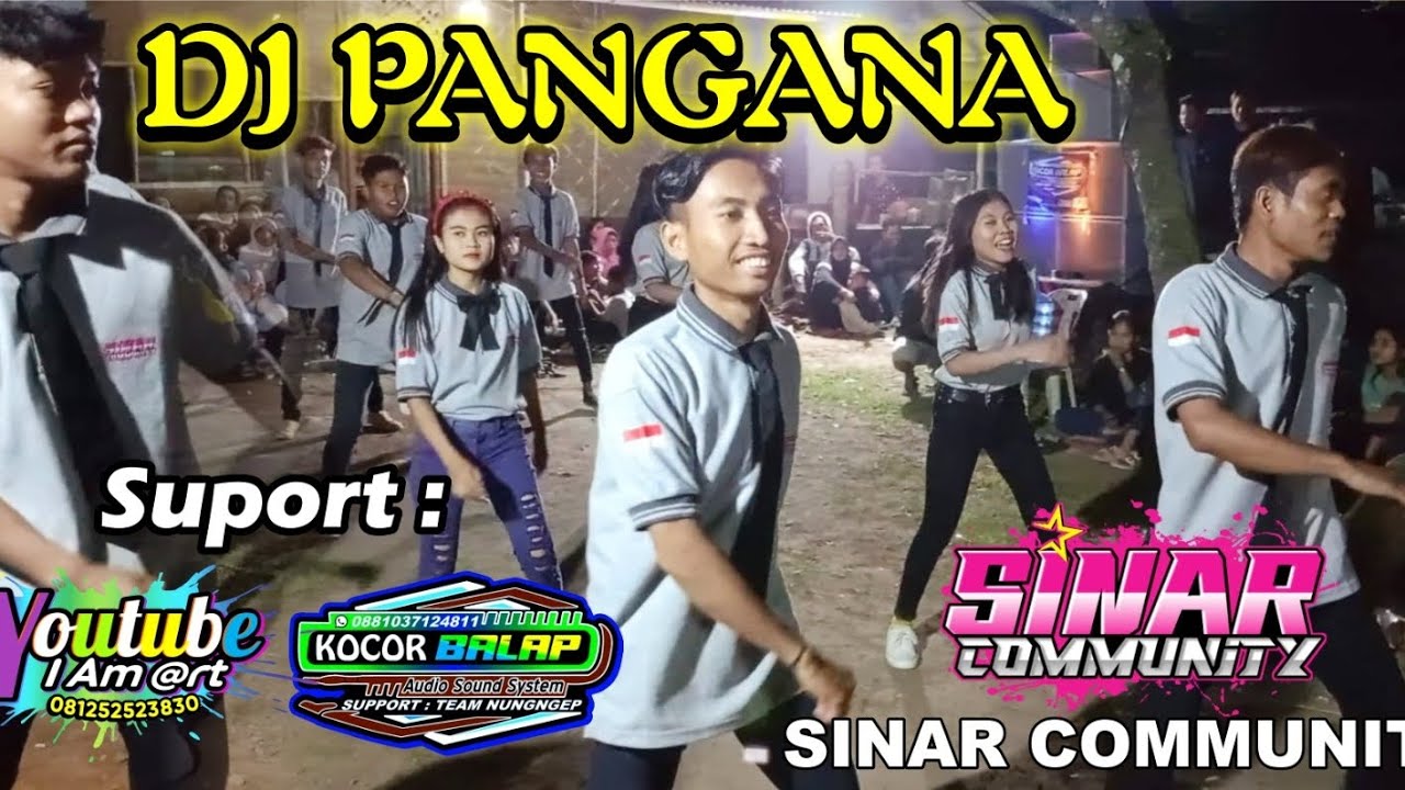 DJ Pangana || Sinar Community || Ngament Dilengkong Krajan - YouTube