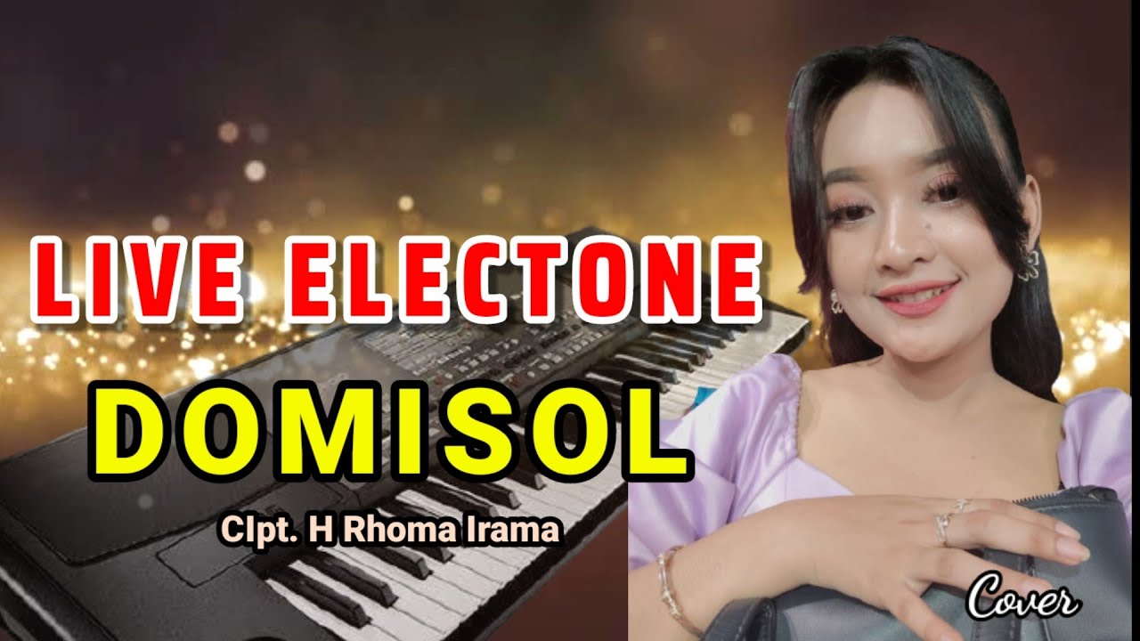Live Electone menyanyikan lagu || Domisol cipt bang haji Rhoma irama - YouTube