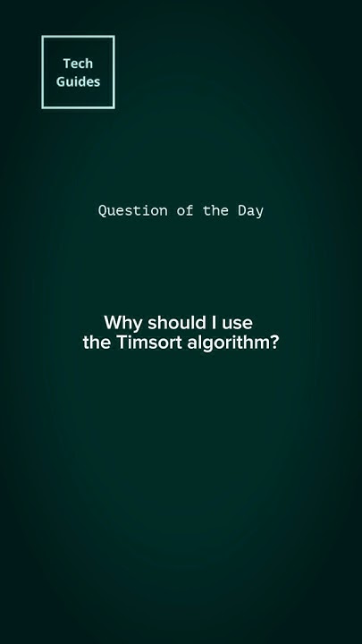 Why should I use the timsort algorithm? #questionoftheday #dsalgo - YouTube