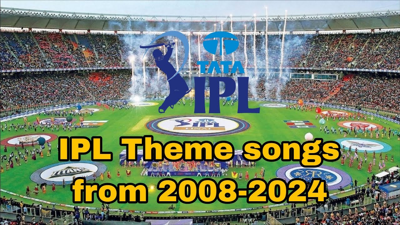All IPL theme songs from 2008-2024 - YouTube