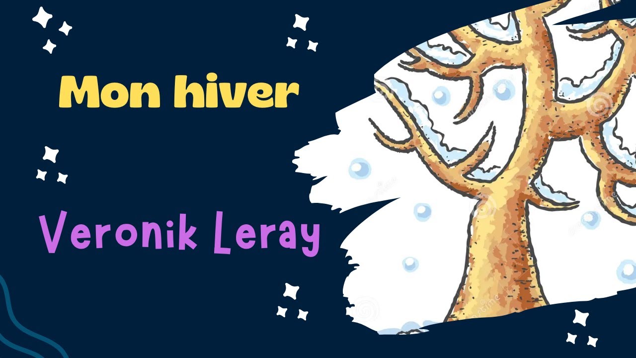 Poésie 'Mon Hiver' de Veronik Leray - YouTube