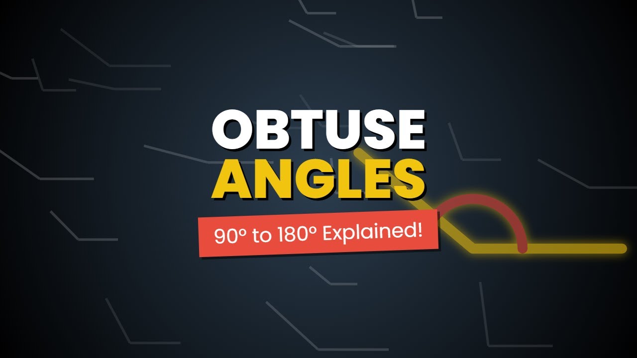What are Obtuse Angles? Geometry for Beginners (90° - 180°) - YouTube
