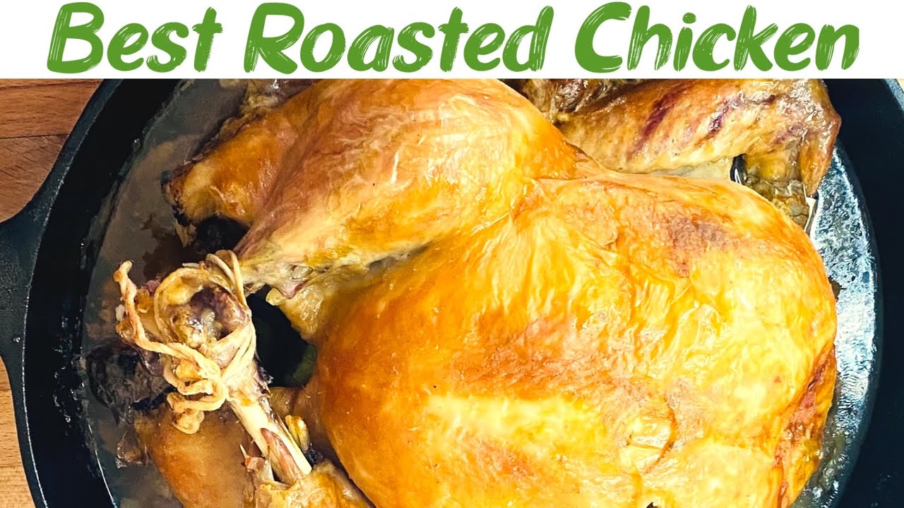 Old Fashion Whole Roast Chicken Recipe | Thanksgiving Dinner Food - YouTube