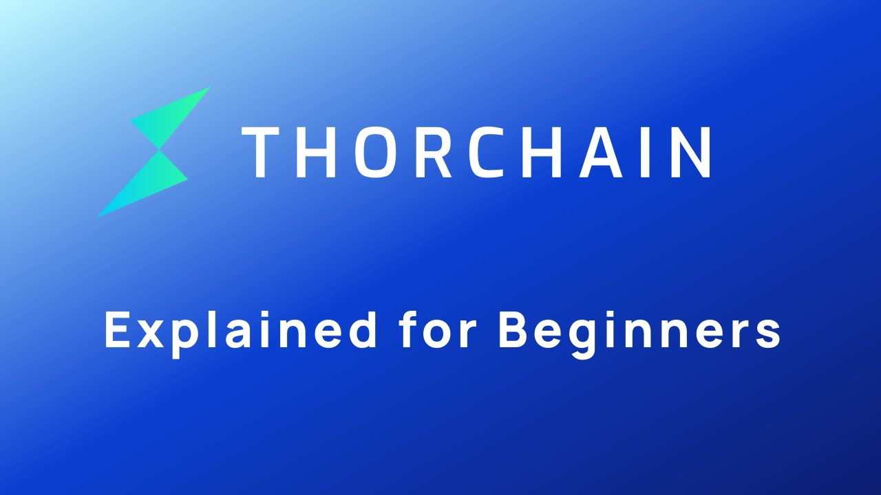 THORChain (RUNE) Introduction - Explained for Beginners - YouTube