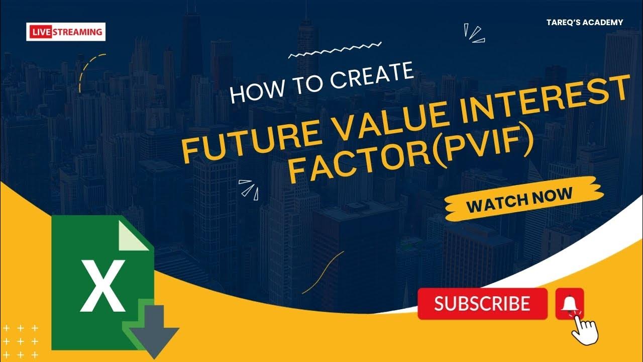 How to Create Future Value Interest Factor (FVIF) Table in Excel Sheet. - YouTube