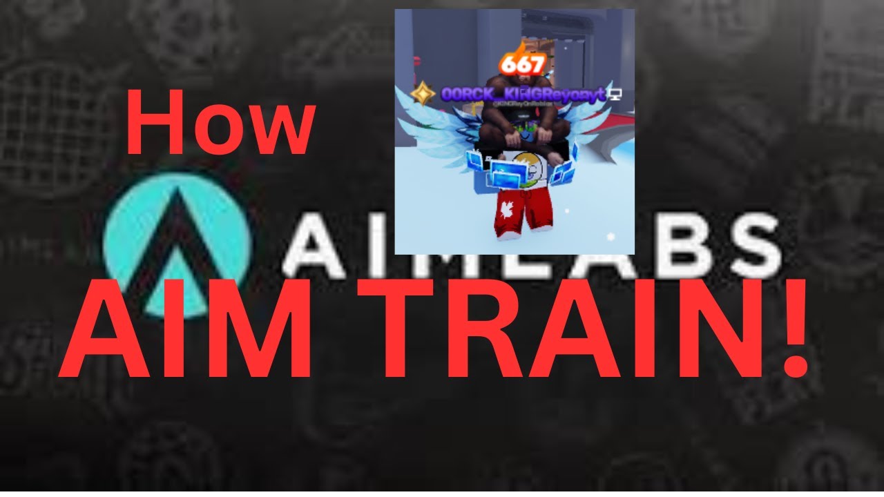 How I AIM TRAIN! - YouTube