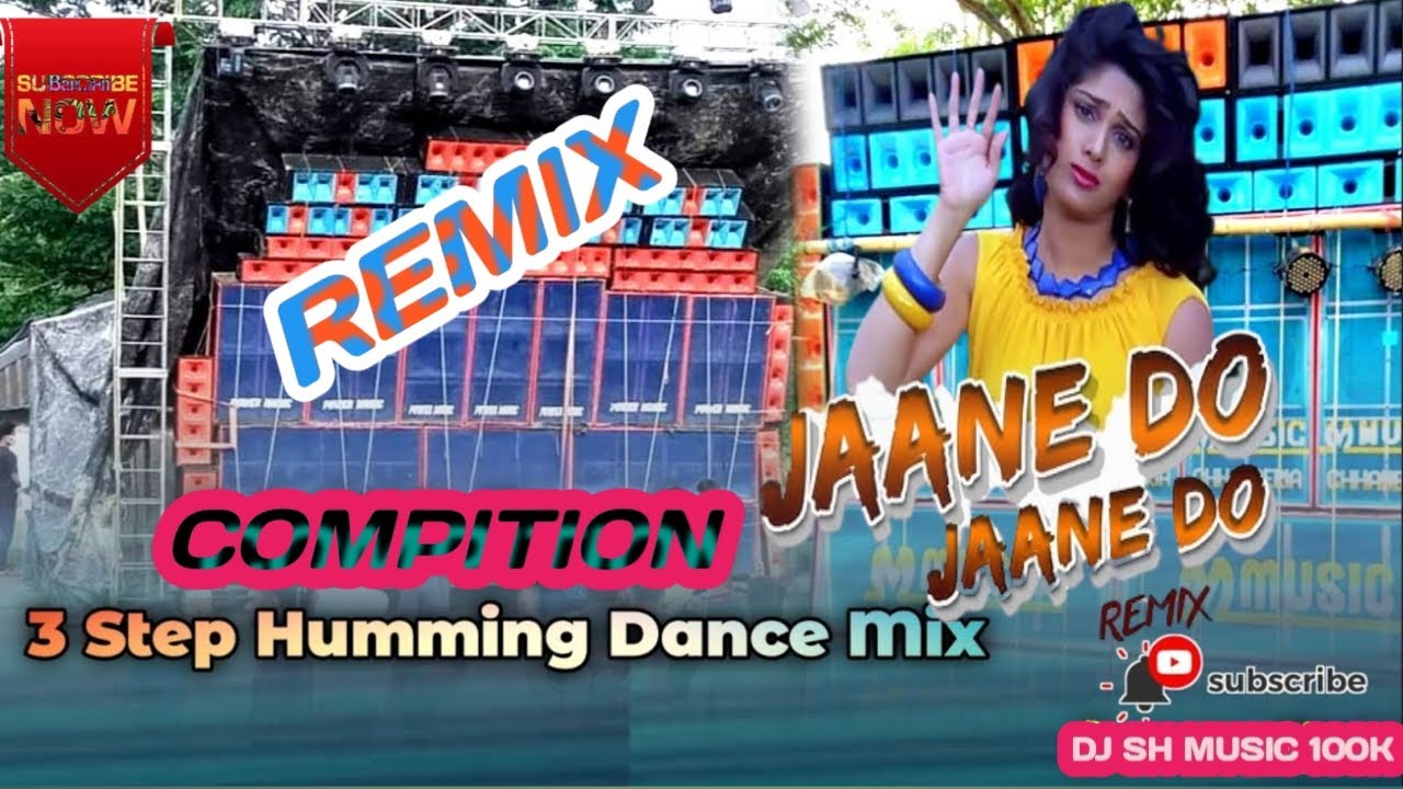 Jane Do Jane Do Jana Hai।।DJ SH MUSIC 100K - YouTube