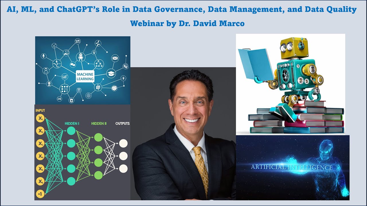 AI, ML, and ChatGPT's Role in Data Management by Dr. David Marco - YouTube