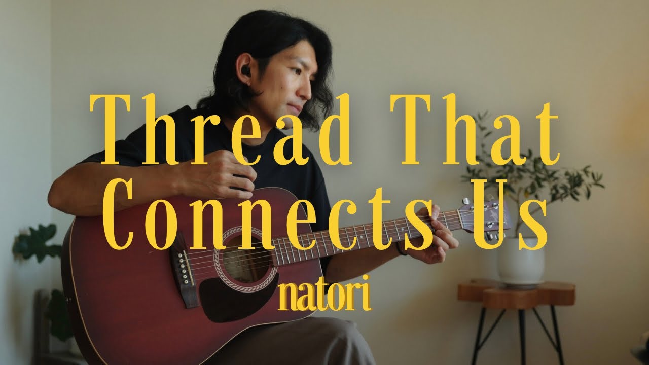 Thread That Connects Us (Itodenwa) - natori 【Acoustic Cover】English ...