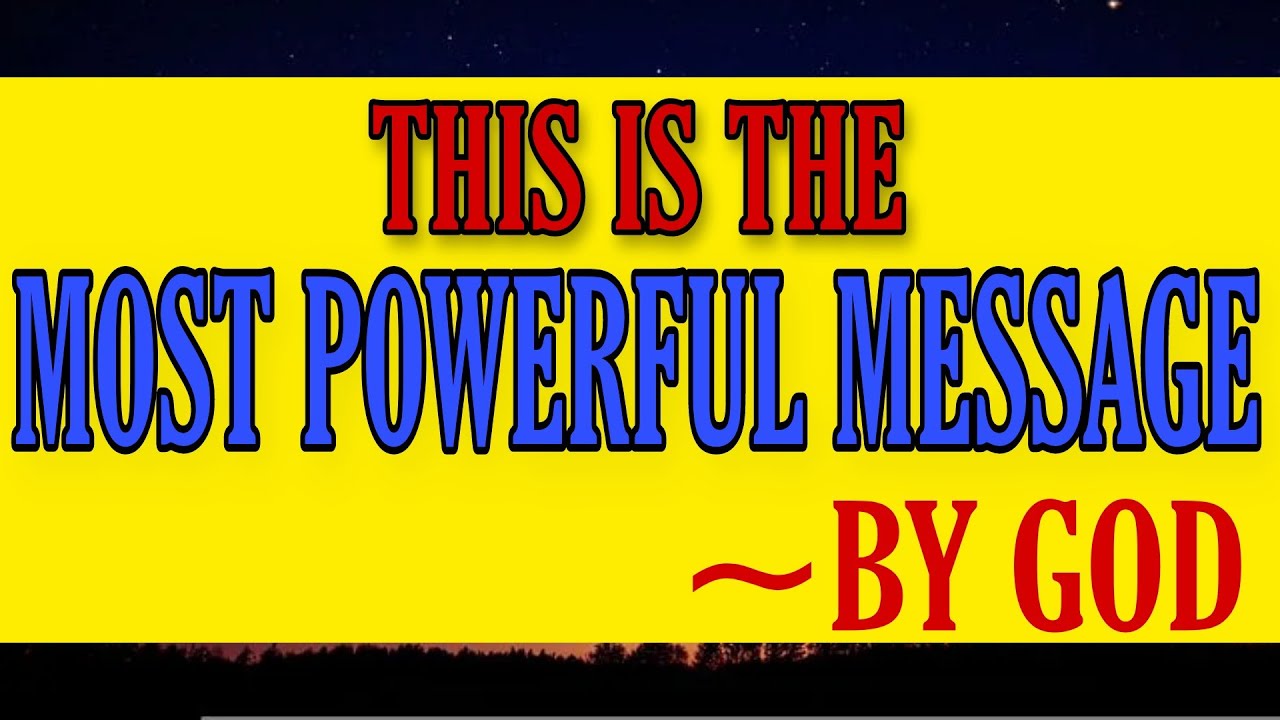 🛑THIS IS THE MOST POWERFUL MESSAGE BY GOD💌 God Message For Me Today God ...