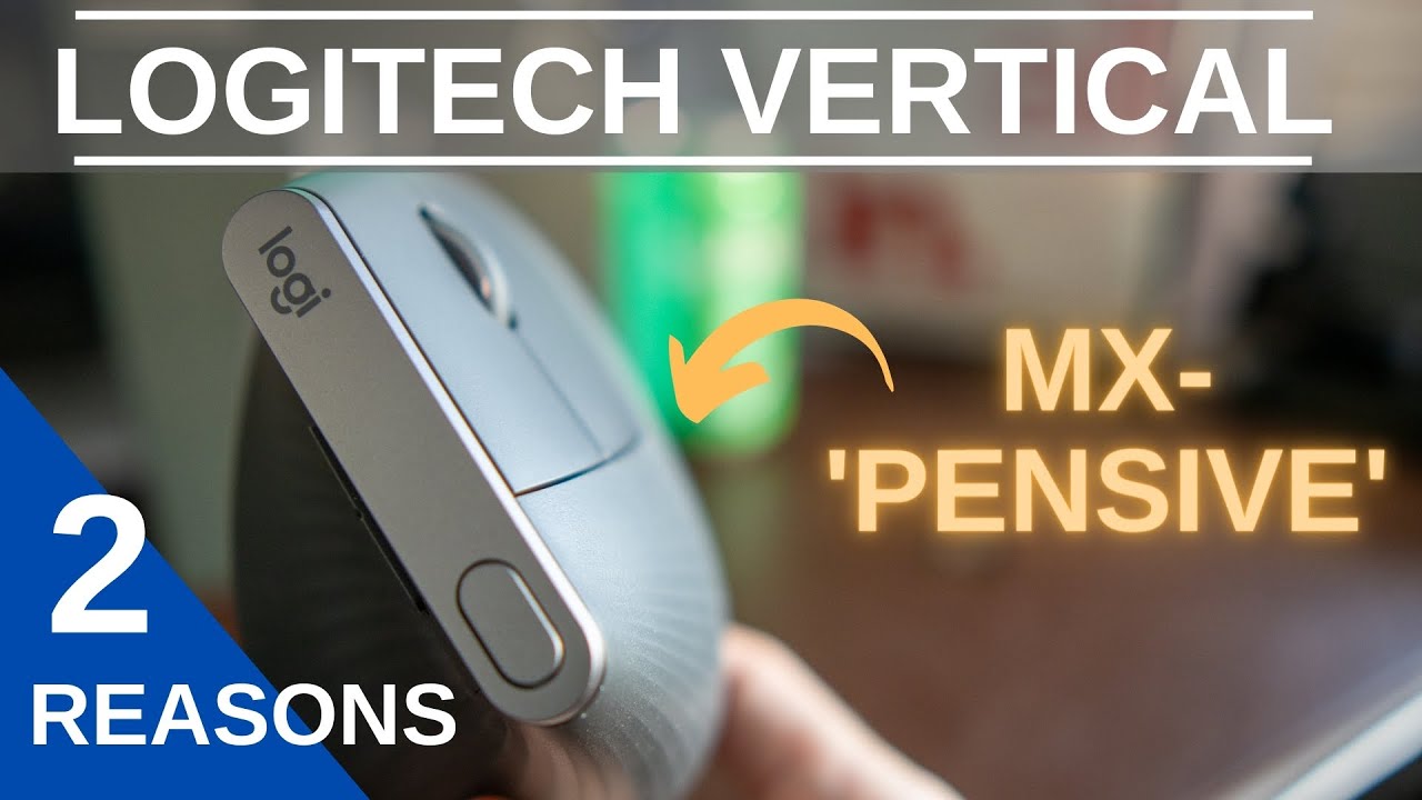 Why so EXPENSIVE?! Logitech MX Vertical Mouse Review - YouTube