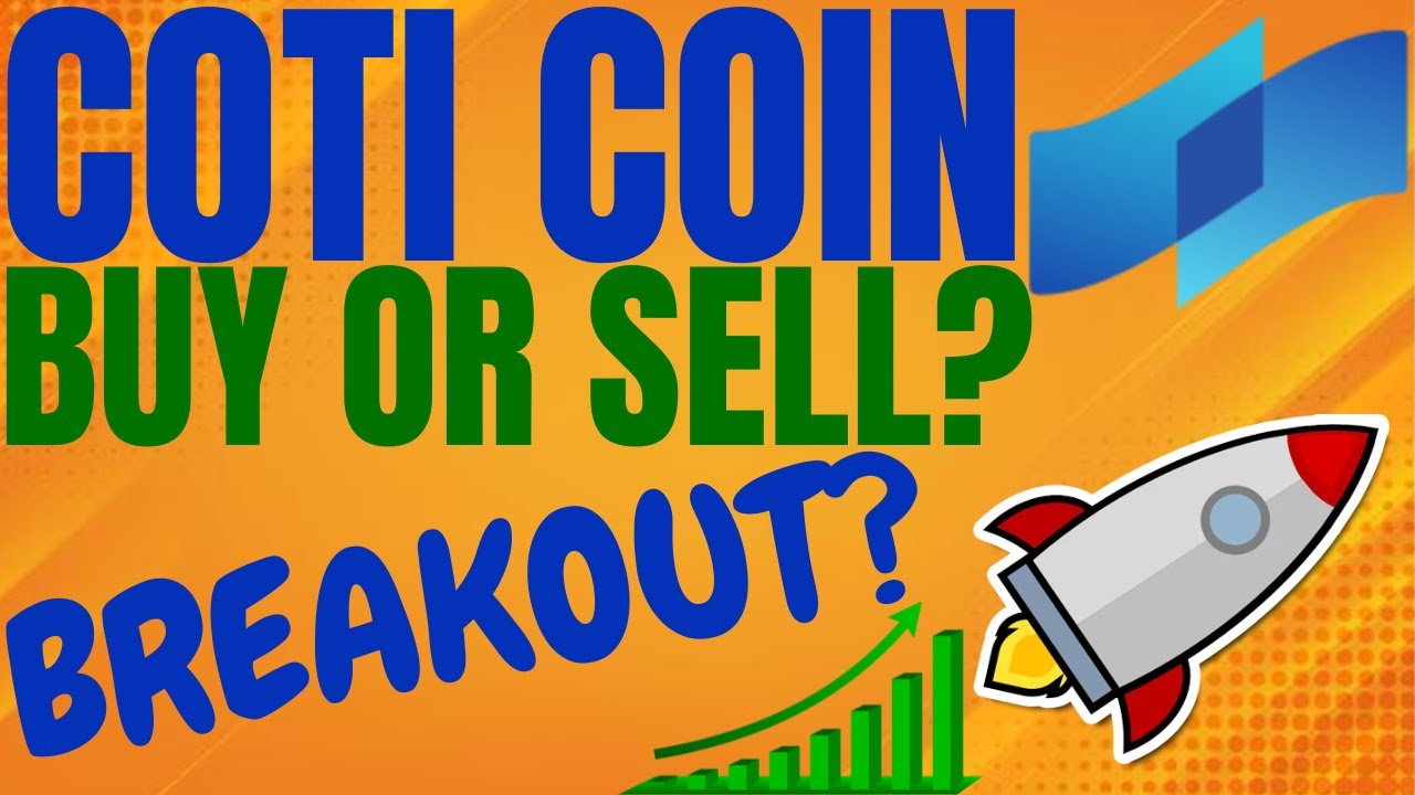 COTI CRYPTO MAJOR PRICE PUMP! COTI CRYPTO PRICE PREDICTION & ANALYSIS ...