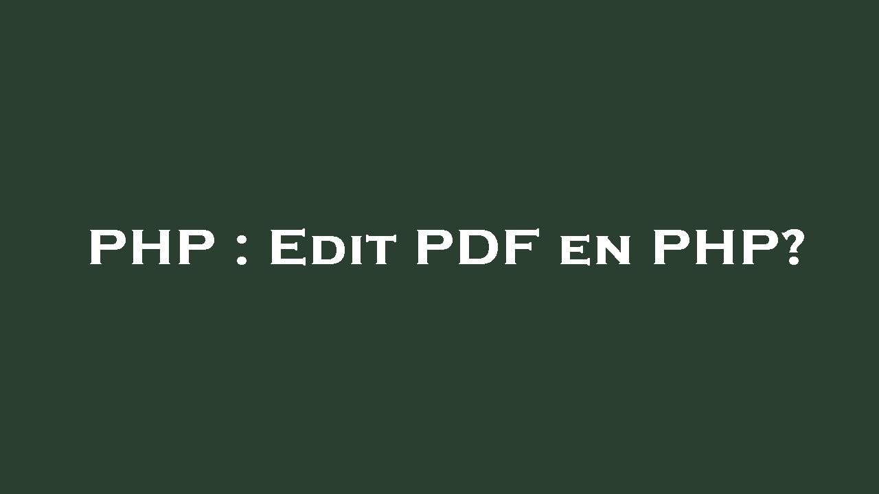 PHP : Edit PDF en PHP? - YouTube