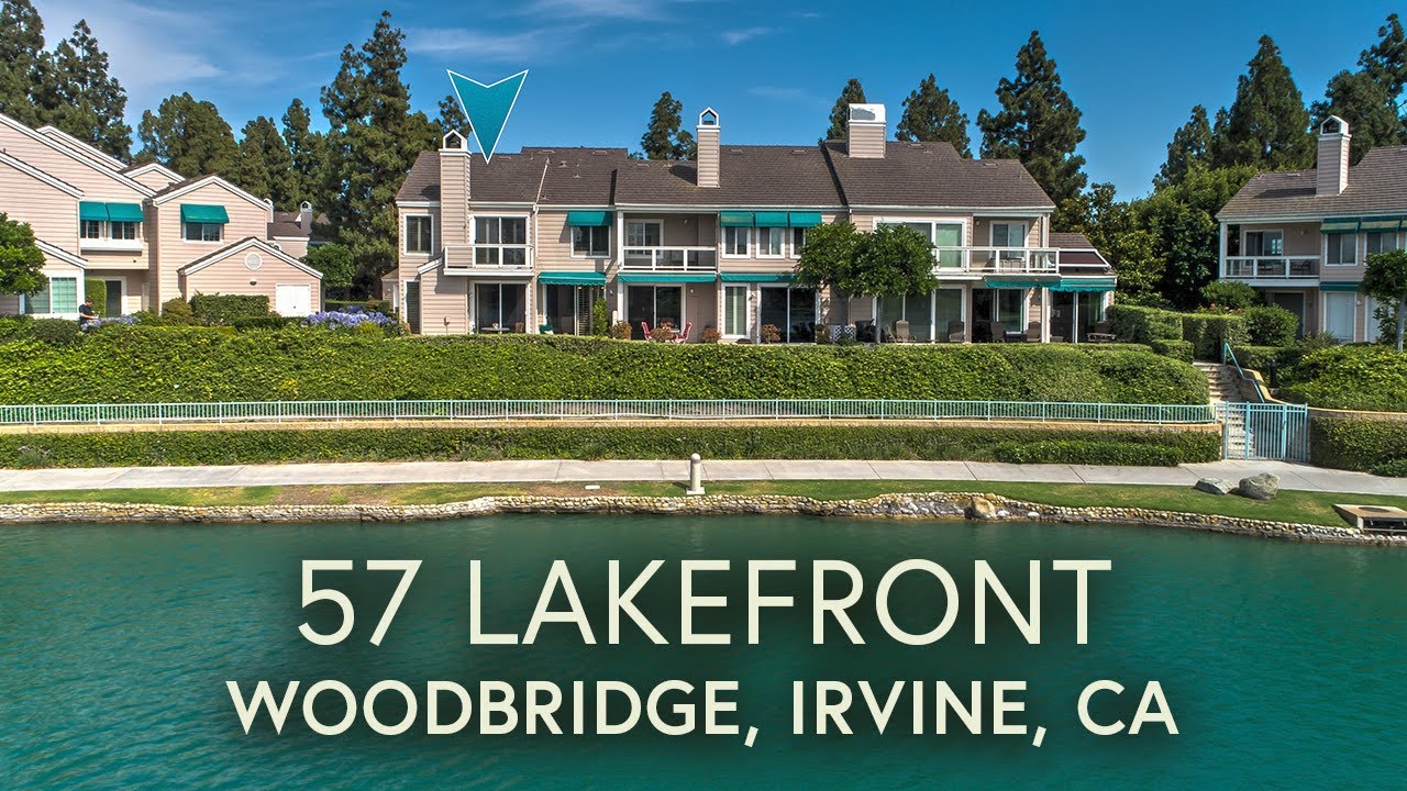 57 Lakefront, Woodbridge, Irvine, CA III - YouTube
