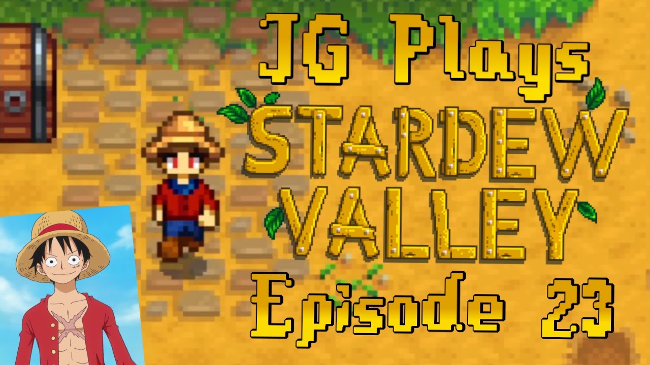 Stardew Valley: The One Piece is Real! (Episode 23) - YouTube