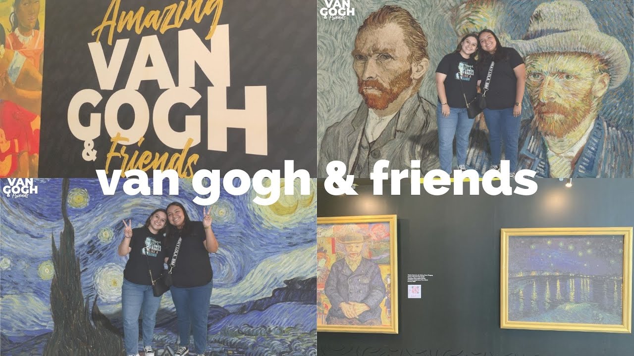 Amazing Van Gogh & Friends - YouTube