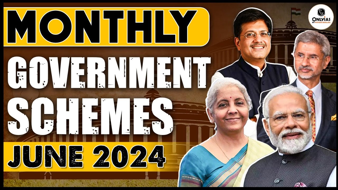 Important Government Scheme in NEWS | June 2024 | UPSC Prelims 2024 ...