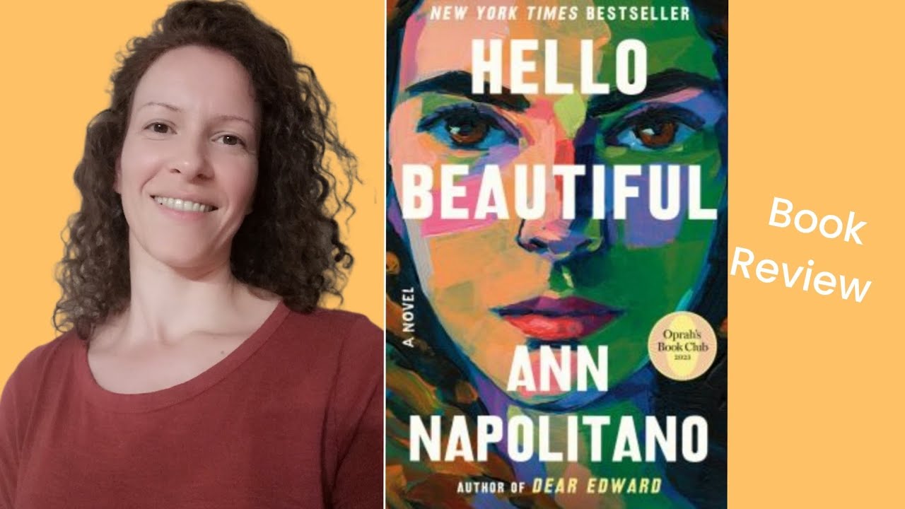 HELLO BEAUTIFUL | Ann Napolitano | Book Review by mom - YouTube
