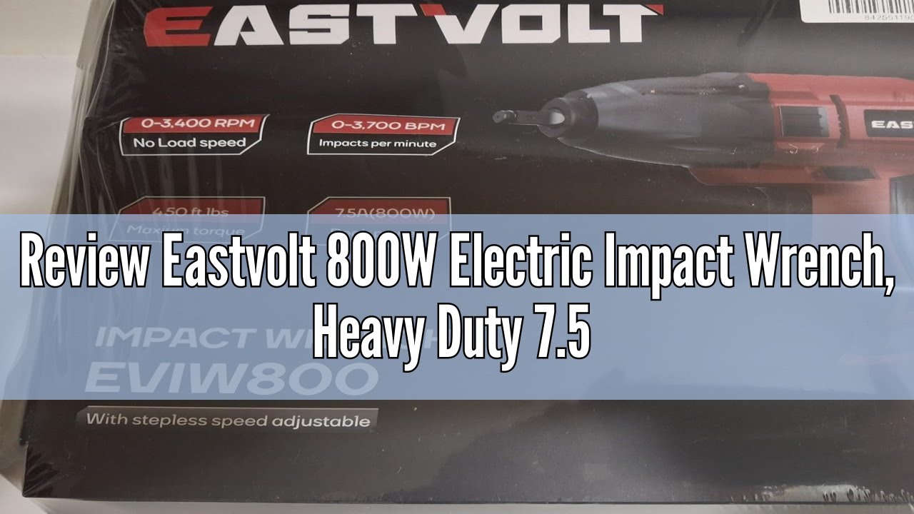 Review Eastvolt 800W Electric Impact Wrench, Heavy Duty 7.5 Amp Corded ...