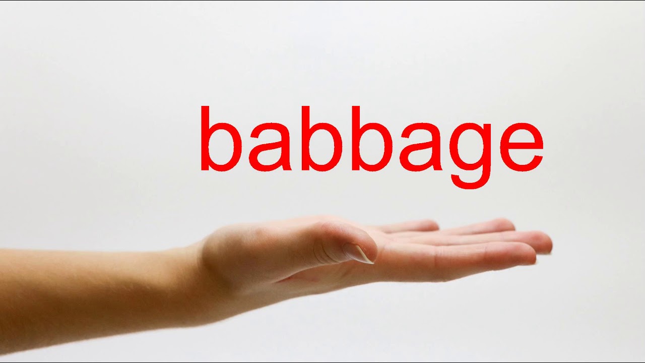 How to Pronounce babbage - American English - YouTube