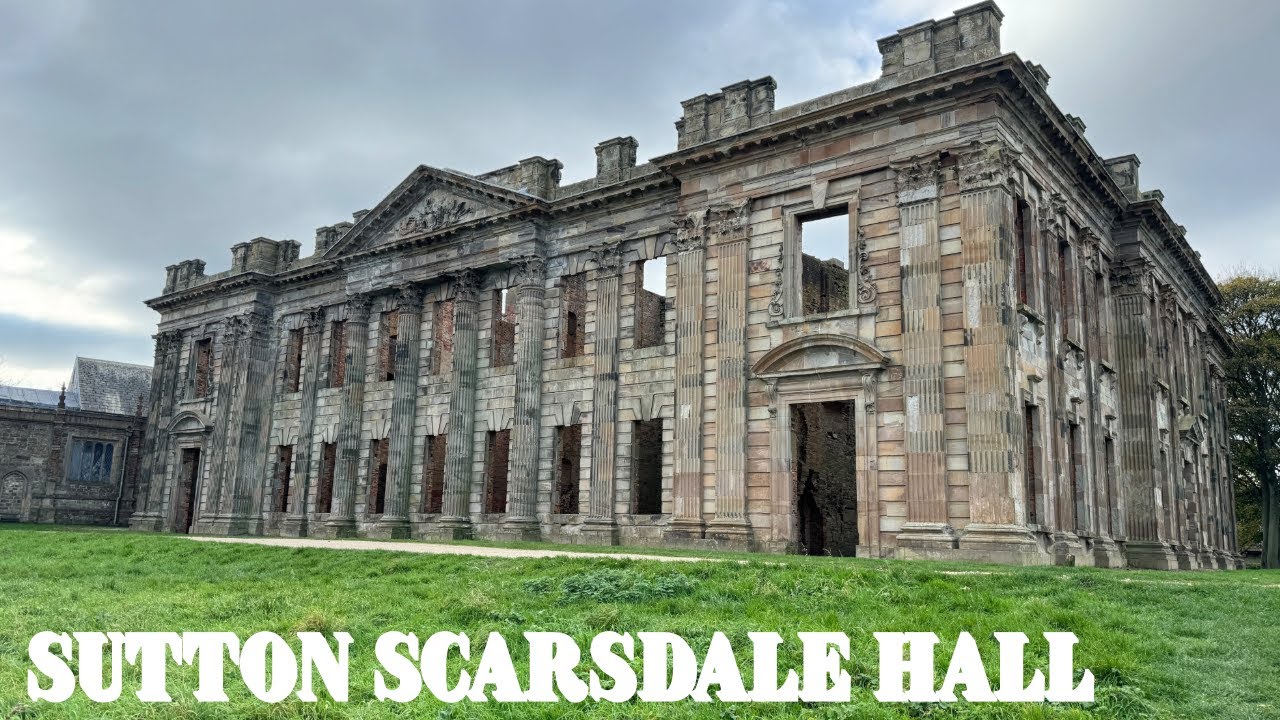 Sutton Scarsdale Hall - Her Beauty, History, Legends and Hauntings ...