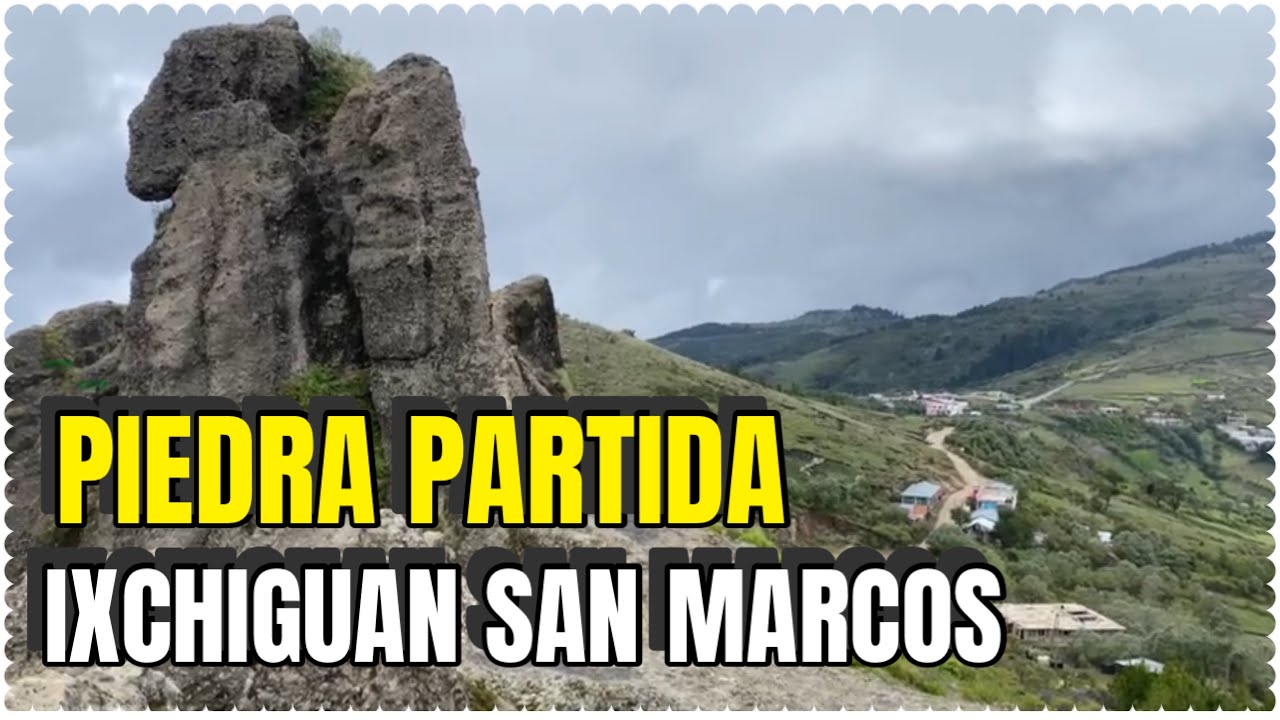 Piedra partida en territorio de ixchiguan san marcos Guatemala - YouTube